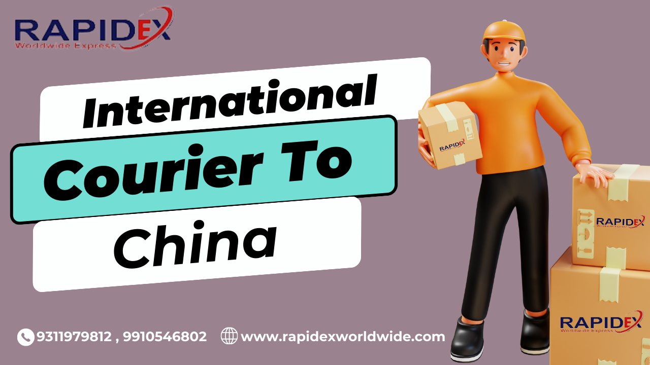 International Courier Charges to China with Rapidex Worldwide Express ...
