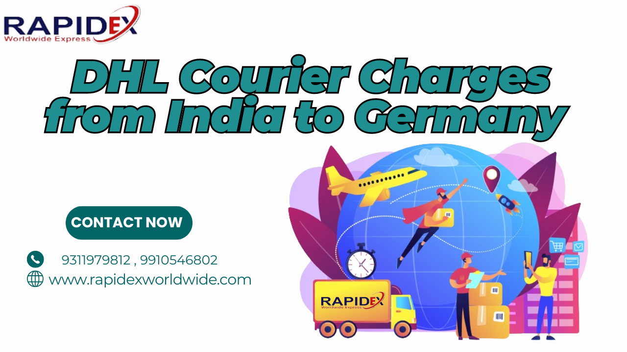 DHL Courier Charges from India to Germany: Save Money on Shipping ...